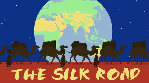 The Silk Road: Connecting the ancient world through trade – GEOGRAPHY ...