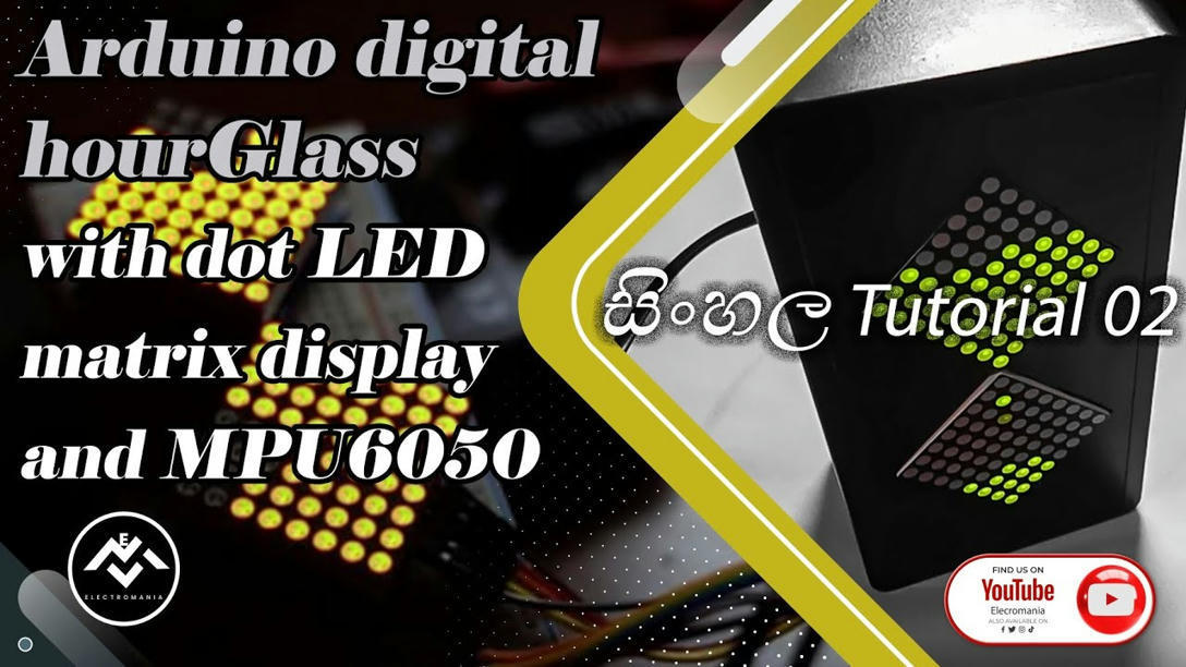 Arduino digital hourglass with dot LED matrix d...