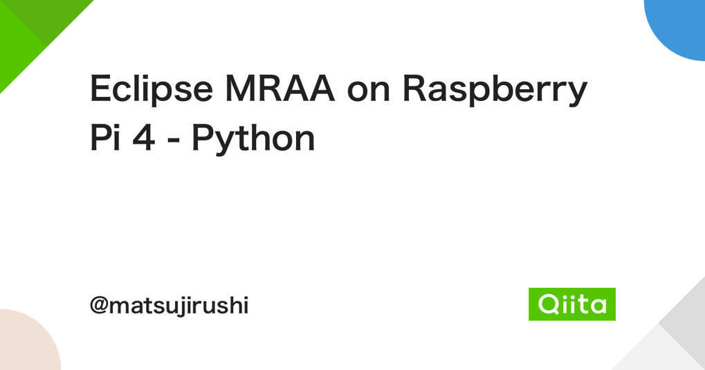 Eclipse MRAA on Raspberry Pi 4 - Python | Raspb...