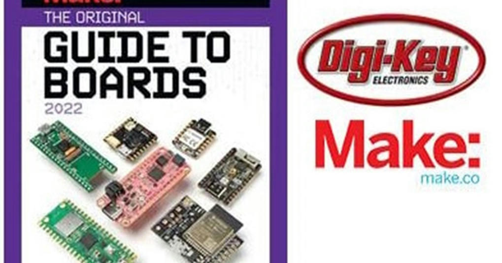 Digi-Key and Make enhance Boards Guide with com...