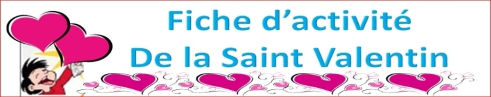 Fiche d'activité Saint-Valentin pour la ...