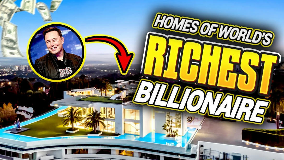 The Incredible Homes of The World's Richest Bil...