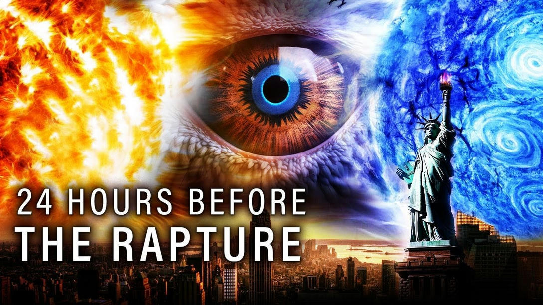 24 Hours Before The Rapture - You Might Want To...