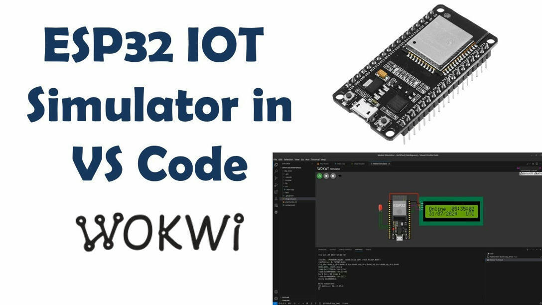 Simulate ESP32 IoT Projects in VS Code Using Wo...