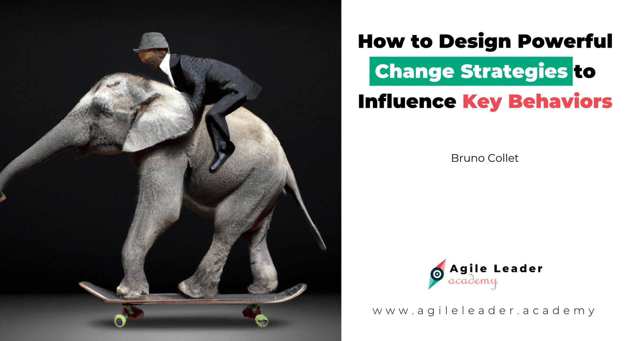 How to Design Powerful Change Strategies to Inf...