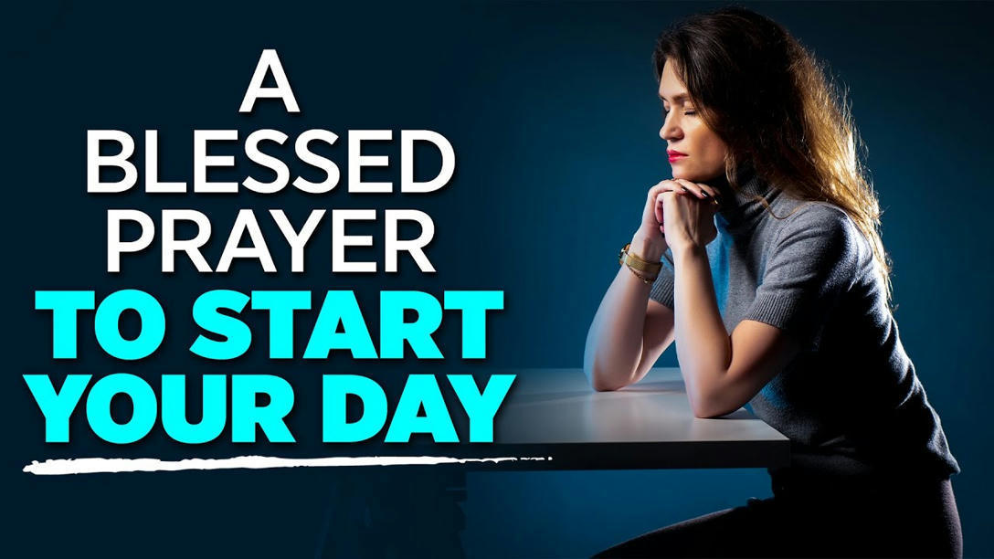 Go To God First Every Morning | Powerful Prayer...