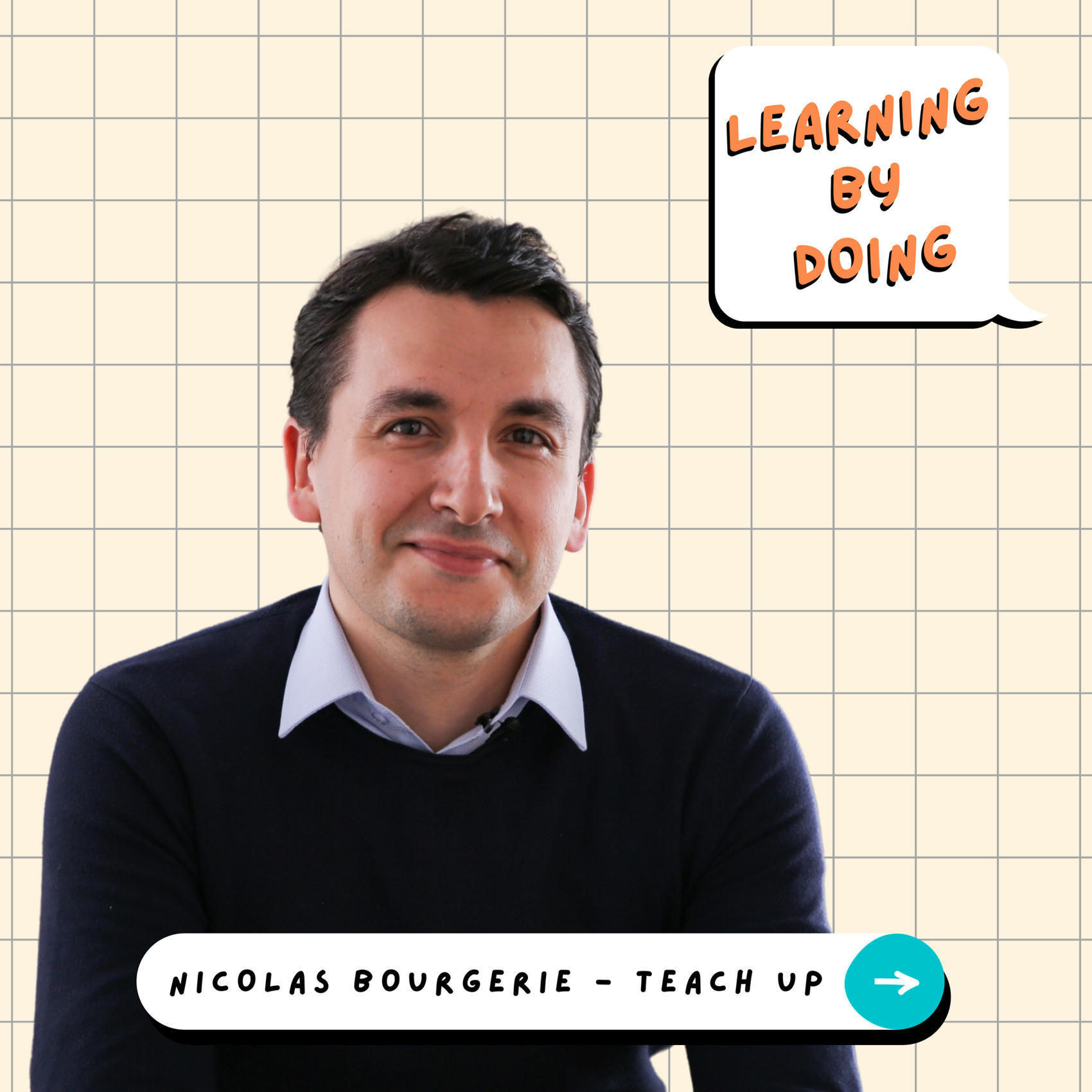 Learning by Doing #76 - Nicolas Bourgerie - Per...