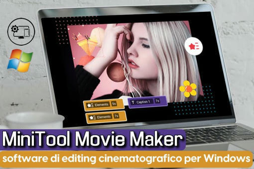MiniTool Movie Maker | software di editing cine...