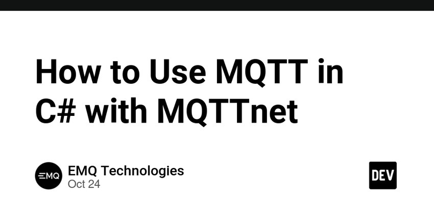 How to Use MQTT in C# with MQTTnet | Raspberry ...