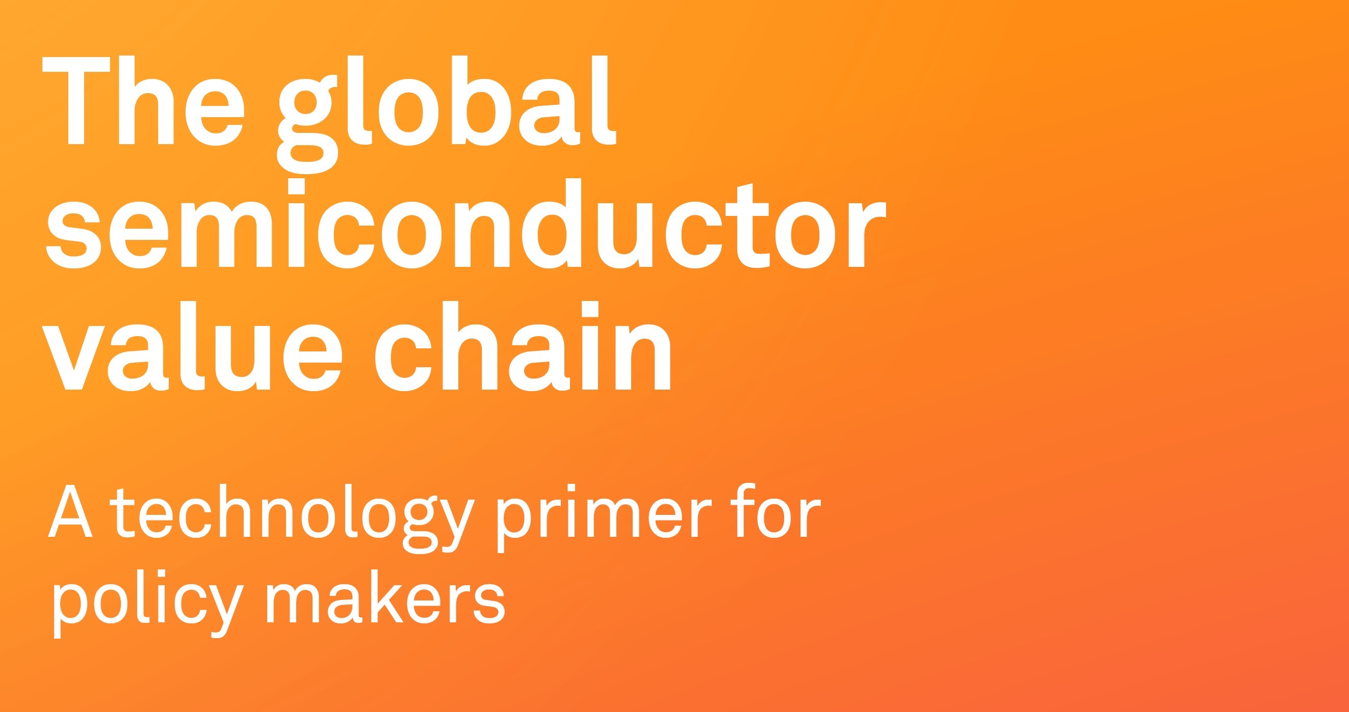 The Global Semiconductor Value Chain | Innovati...