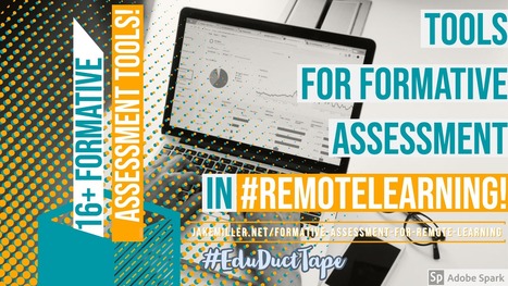 16+ Formative Assessment Tools for #RemoteLearn...