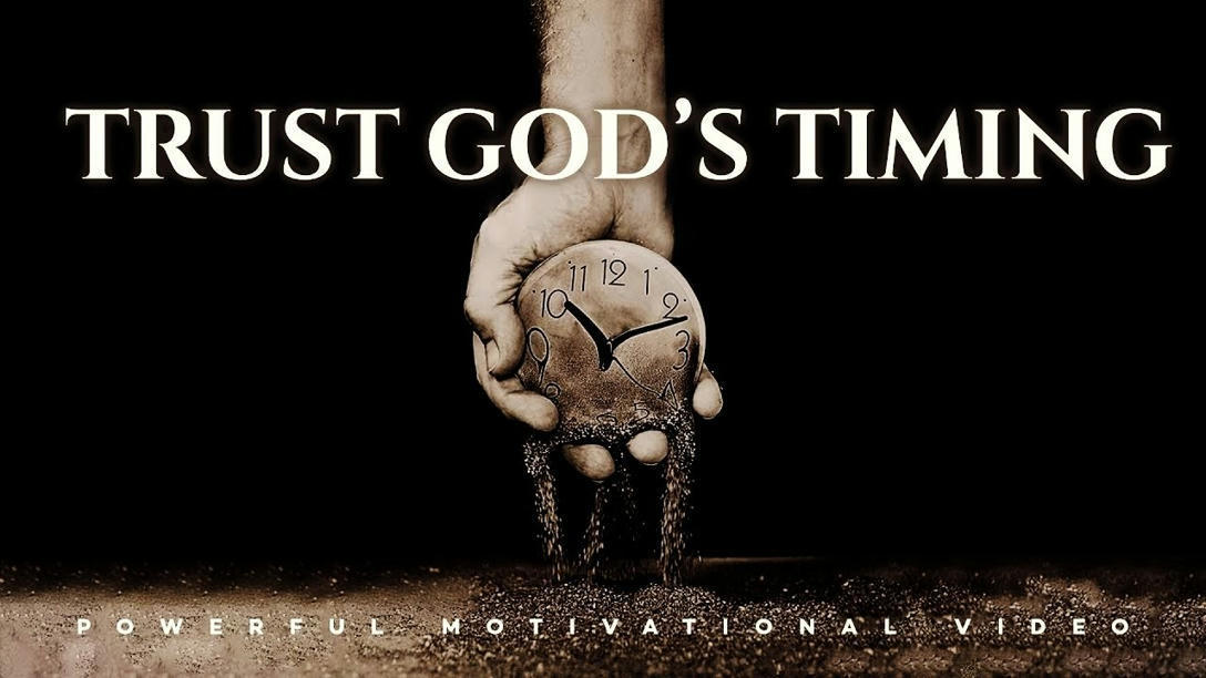 Let Go and Trust God's Timing | Inspirational a...