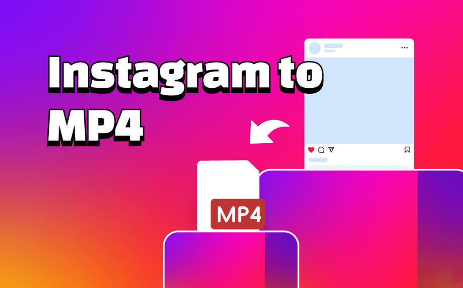 Top 8 Instagram to MP4 Converters You Should Tr...