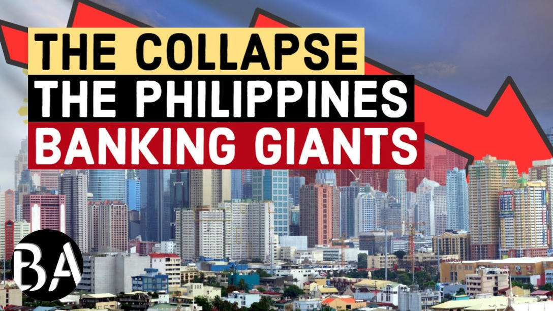 The Philippines Largest Banking Collapse | Weal...