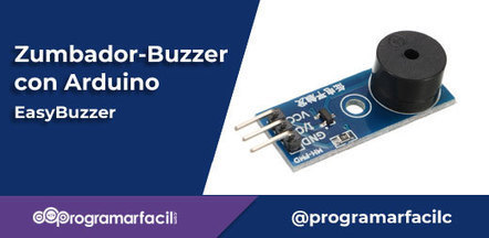 Zumbador o buzzer con Arduino y librería...