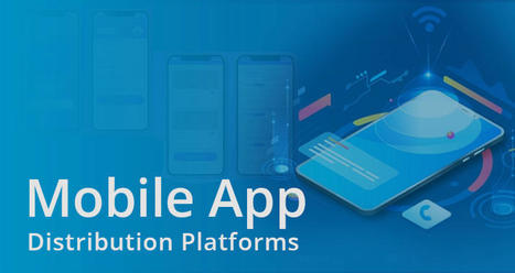 Top 7 Mobile App Distribution Platforms To Prom...