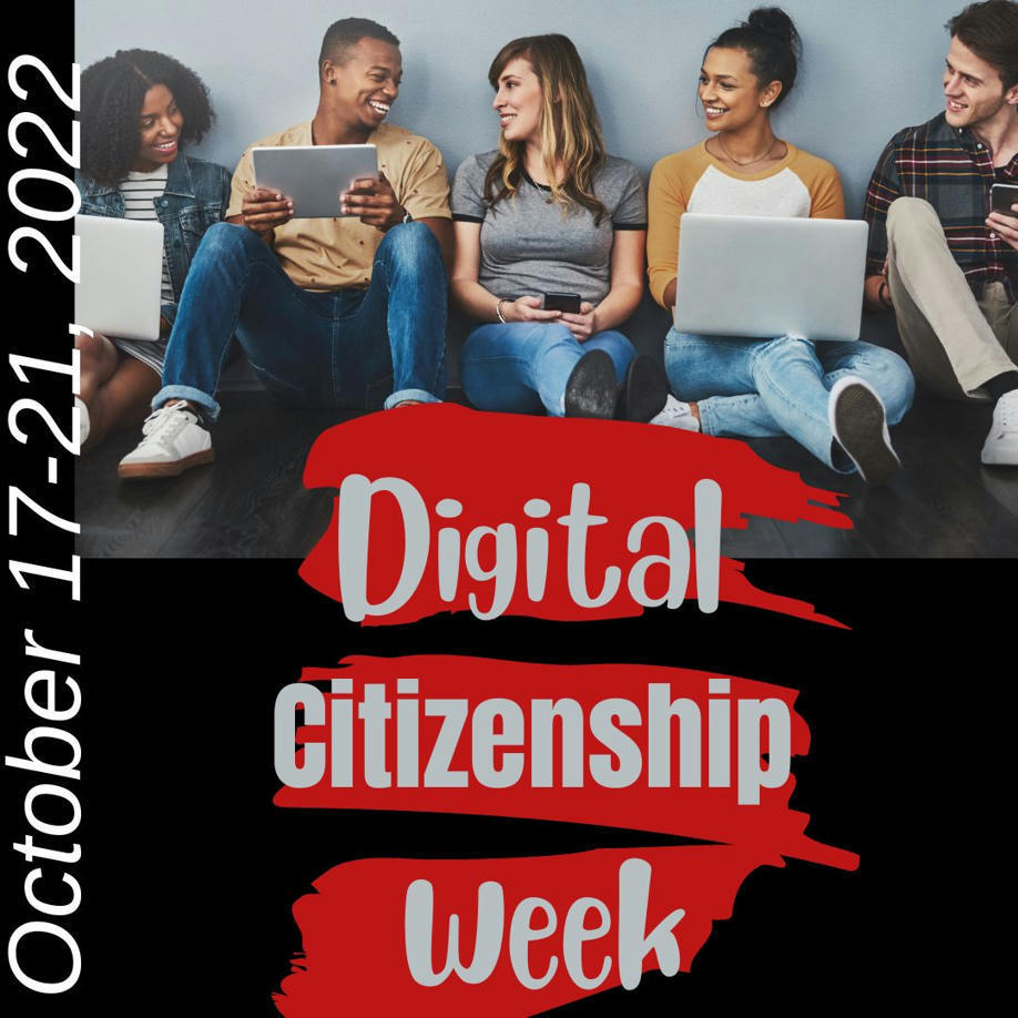 Digital Citizenship Week–Oct. 17-21 2022&...