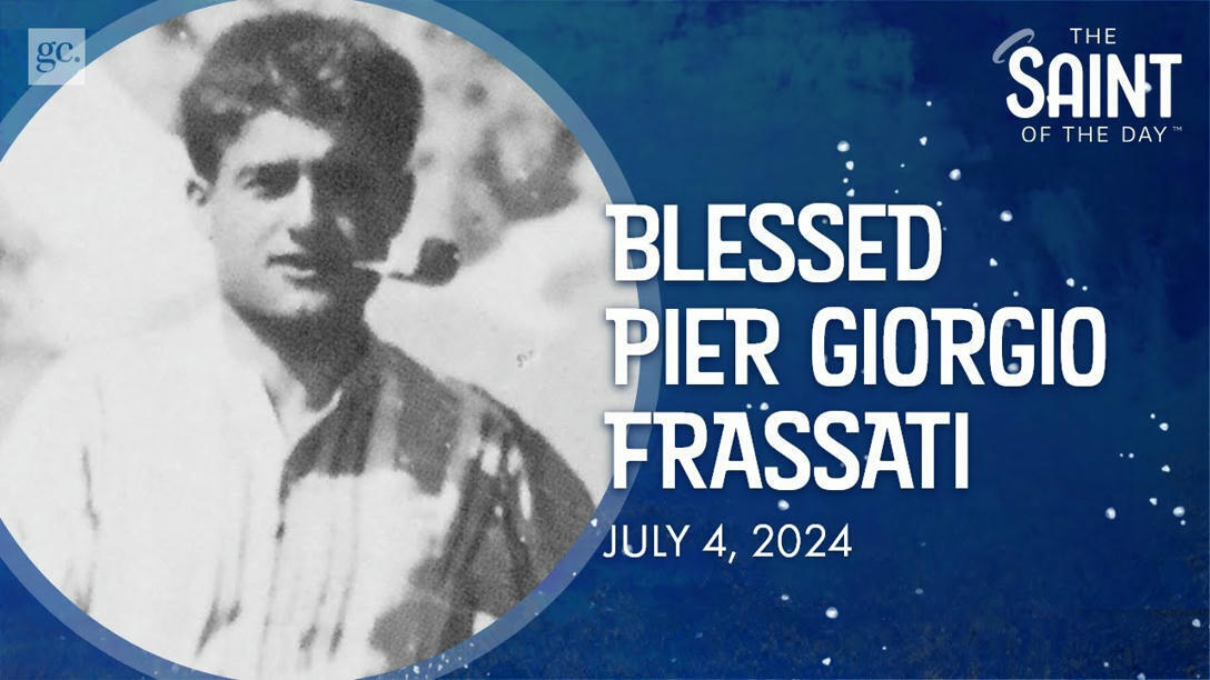 A Man of the People [Bl. Pier Giorgio Frassati]...
