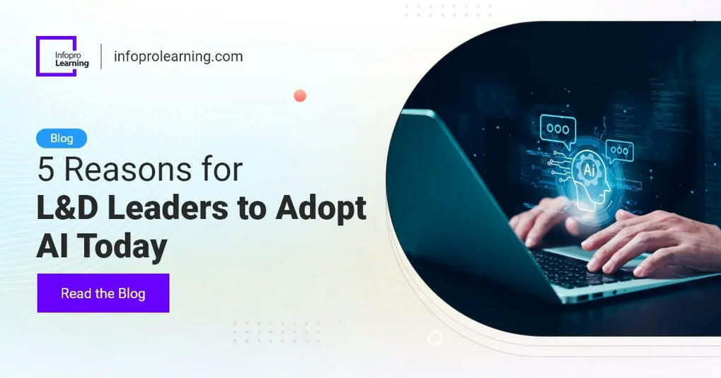 5 Compelling Reasons to Adopt AI in Learning an...