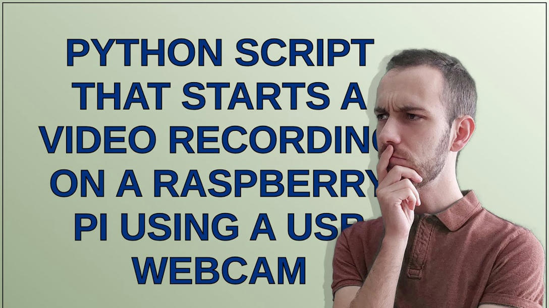 Codereview: Python script that starts a video r...