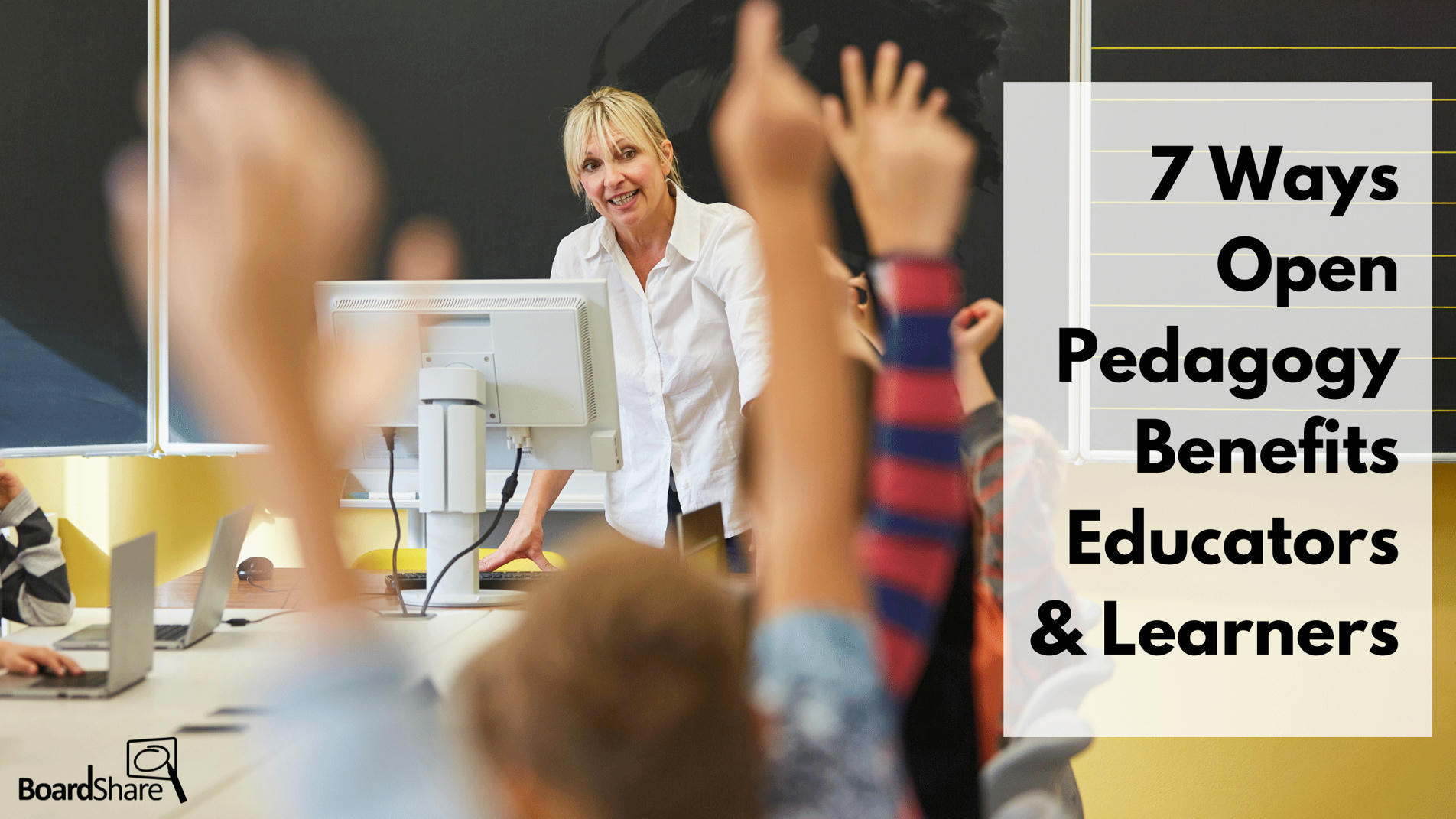 7 Ways Open Pedagogy Benefits Educators and Lea...