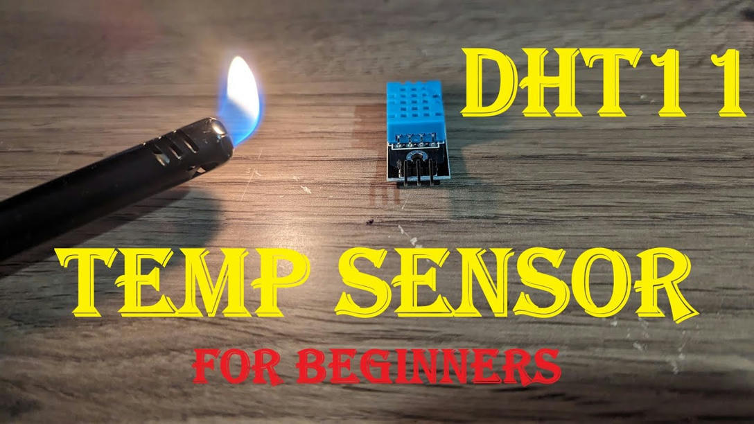 Temperature Sensor (DHT11) For Beginners With A...