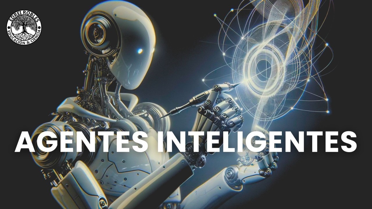 ¿Qué son los Agentes Inteligentes...