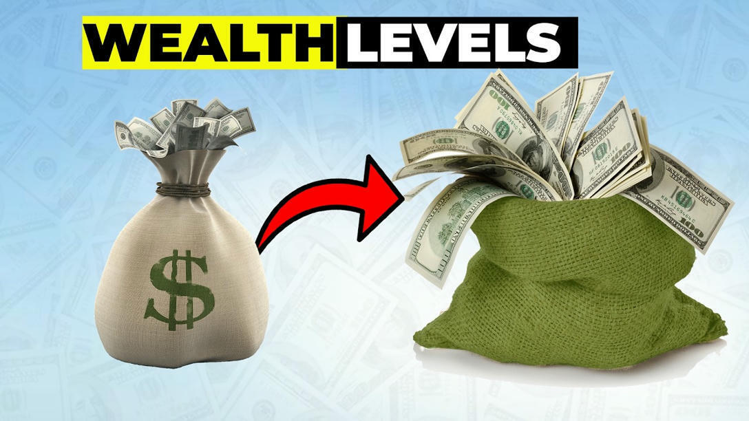 Levels of Wealth and How To Get There | Wealth ...