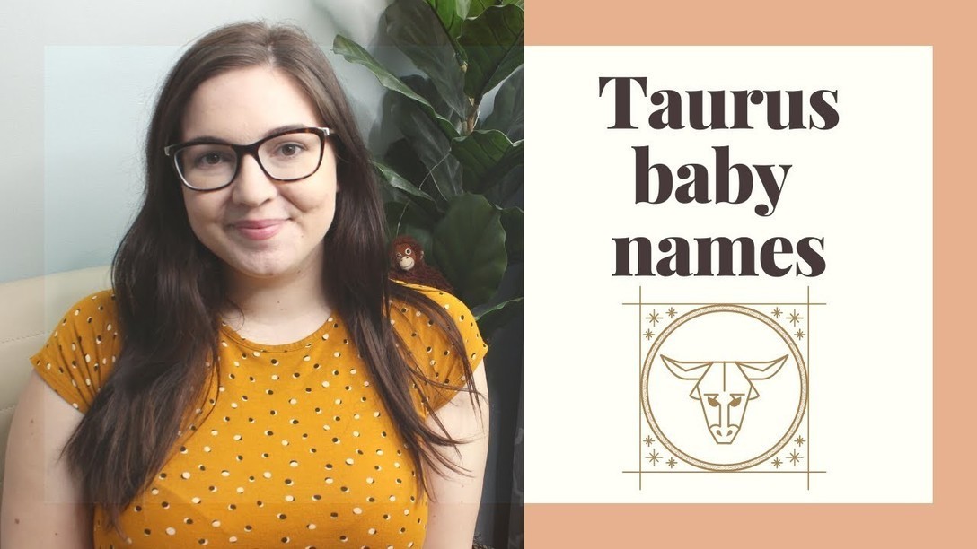 TAURUS BABY NAMES | Zodiac series | Name News