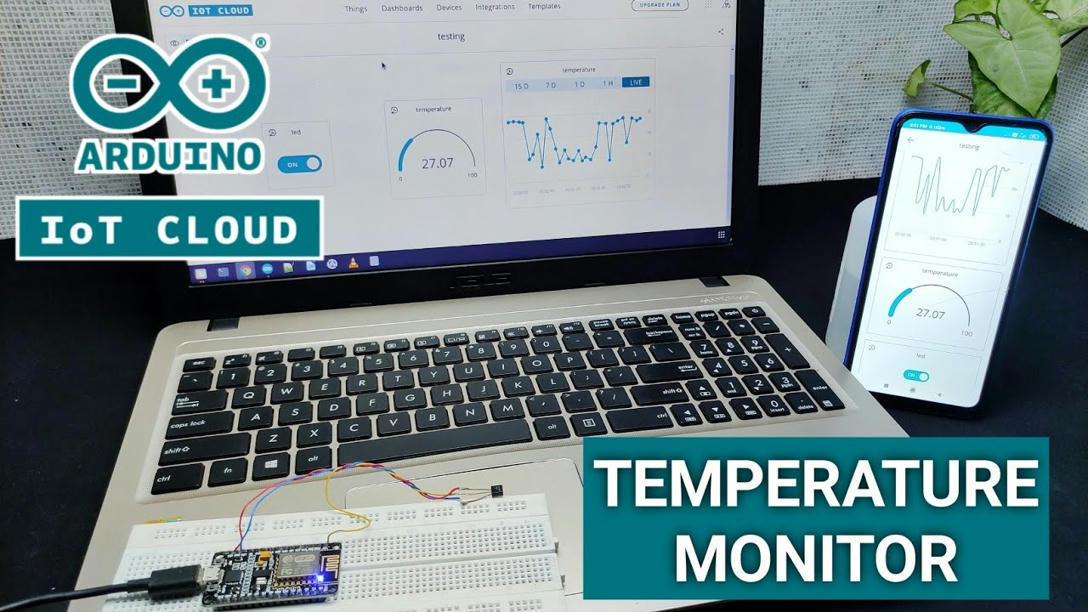 Temperature Monitor using Arduino IoT Cloud | N...