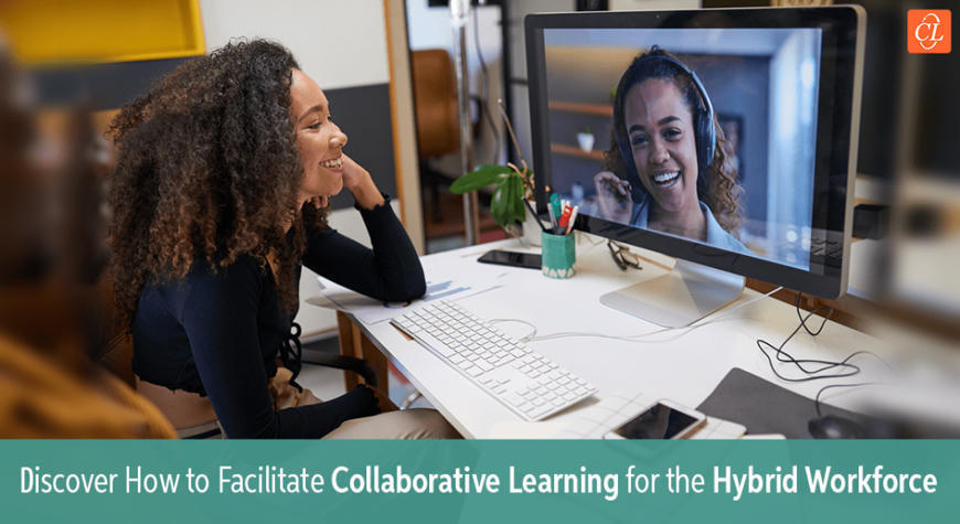 Hybrid Workforce: Top 4 Tips for Designing Coll...