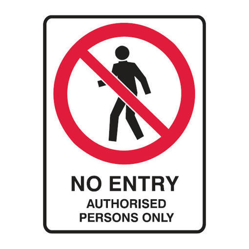 No Entry Authorised Persons Only Sign/ Mining S...