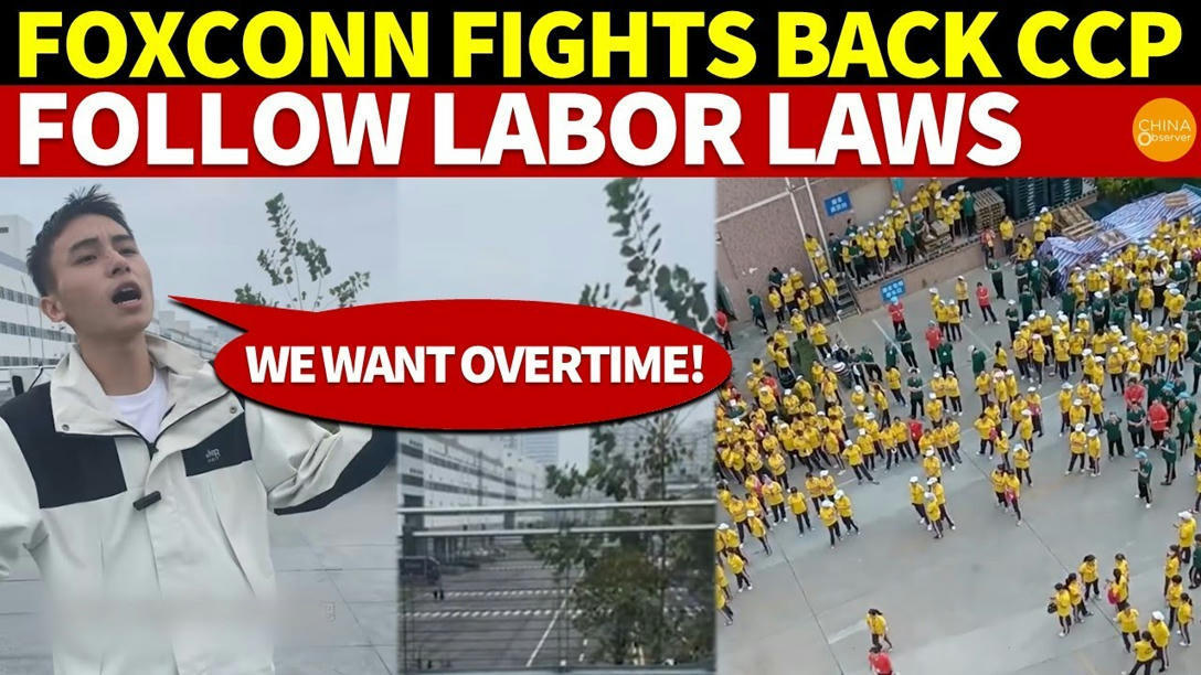 Foxconn Fights Back CCP by Following Labor Laws...