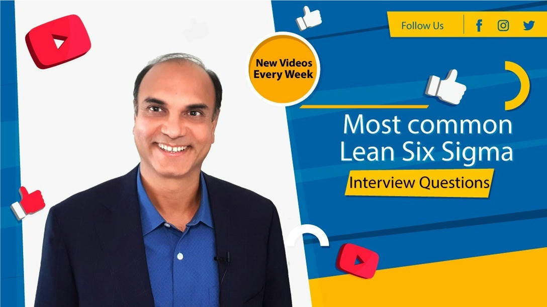 Lean Six Sigma Interview Question | Lean Six Si...