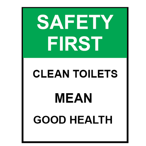 Clean Toilets Mean Good Health/ Workplace Safet...
