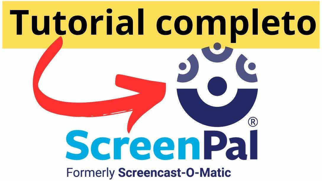 Tutorial completo de Screenpal | Herramientas y...