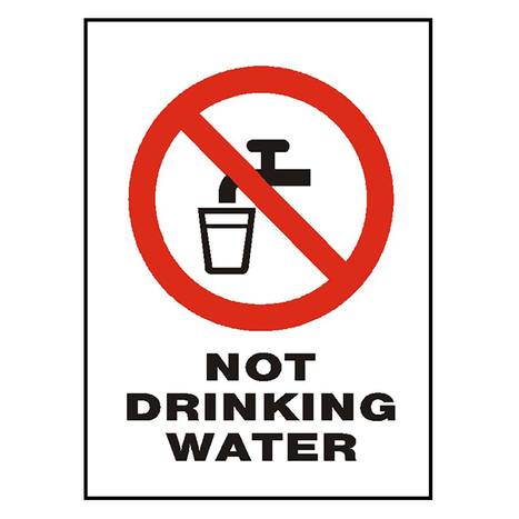 Not Drinking Water Signs Or Security & Proh...