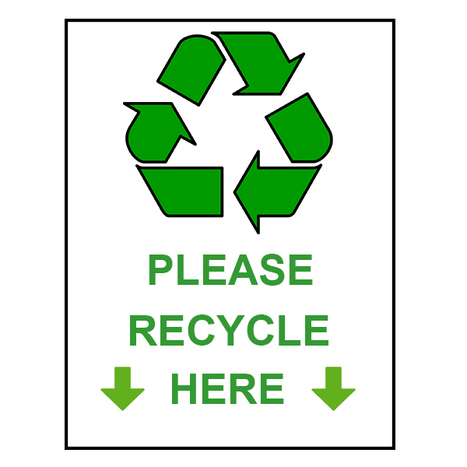 Please Recycle Here Safety Sign Or Qualit...