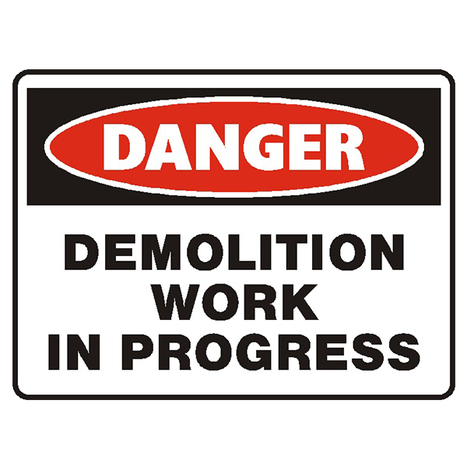 Demolition Work In Progress Sign | Creative Sig...