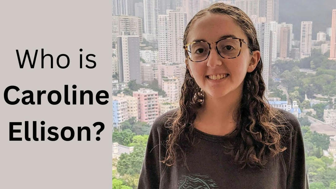 Caroline Ellison (Alameda Research CEO), FTX &a...