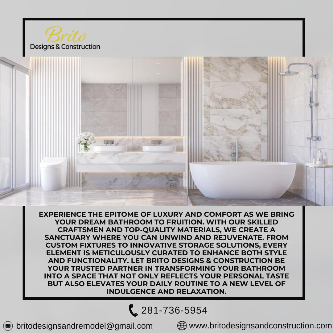 Use Brito Designs & Construction to try a b...