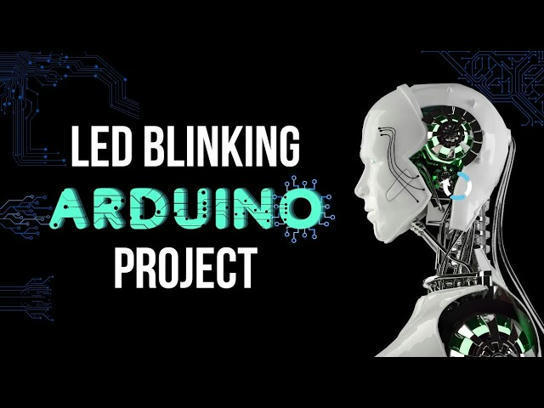 Create an LED Blinking Project in Arduino Uno w...